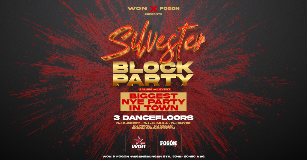 31 DEC. 2025 - SILVESTER - BLOCK PARTY - NYE — WON - World of Nightlife